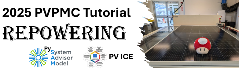 2025 PVPMC Repowering Tutorial — 2025 PVPMC PV Repowering Tutorial